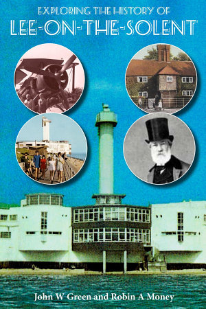 Exploring the History of Lee-on-the-Solent - Gosport Heritage Open Days